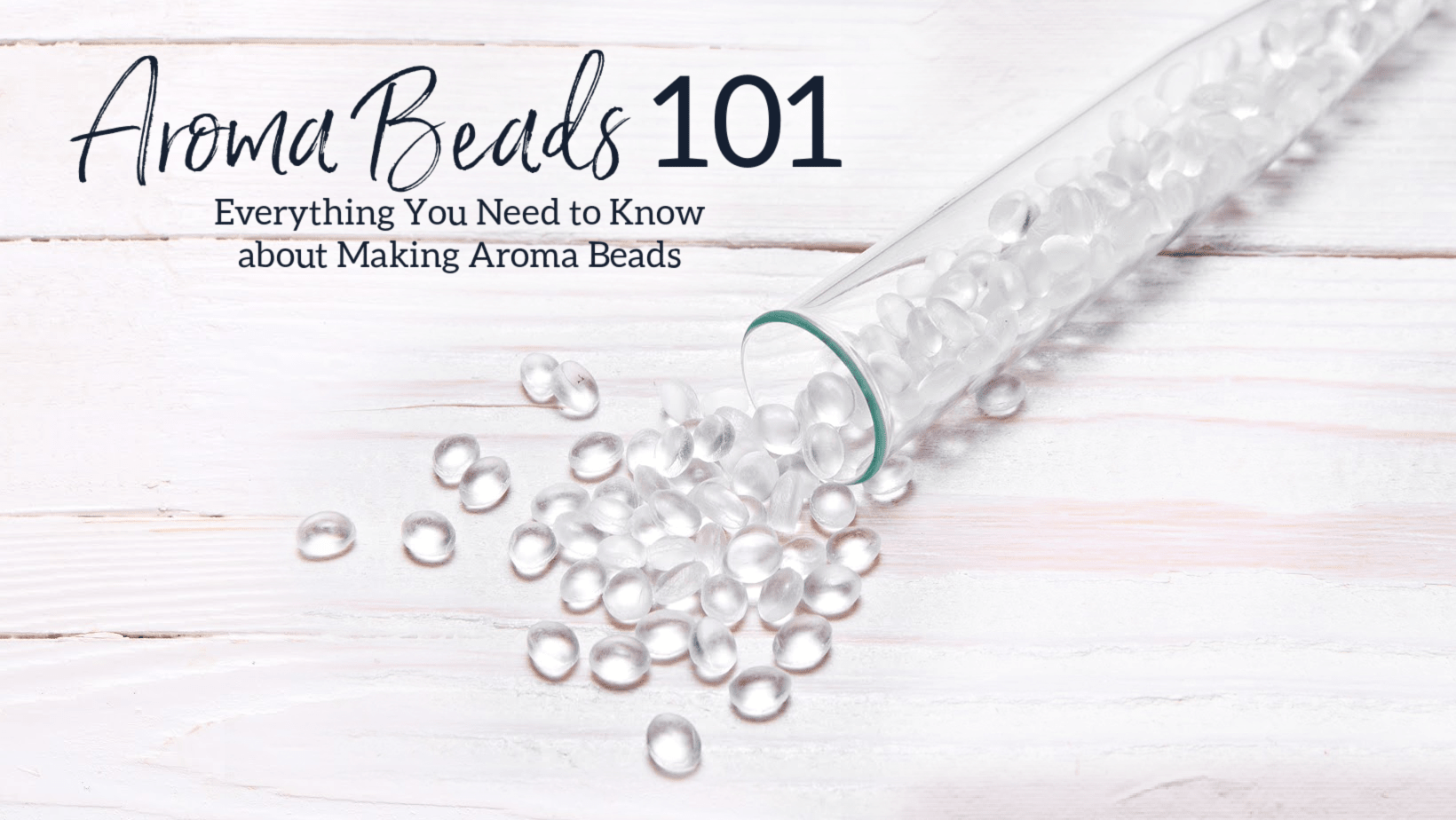 Aroma Beads 101: Everything You Need to Know about Making Aroma Beads ...