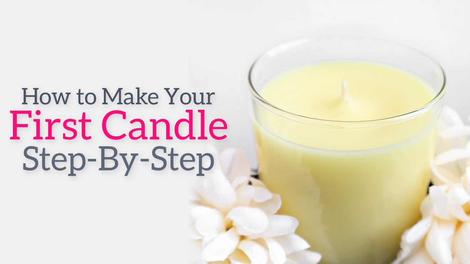 How to Make a Candle Step By Step – NorthWood Candle & Craft